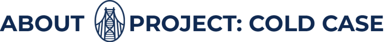 About - Project: Cold Case