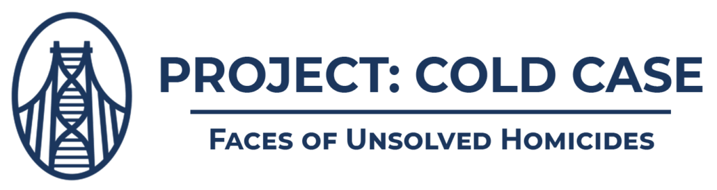 Faces of Unsolved Homicide - Project: Cold Case